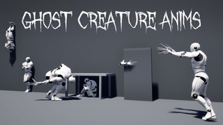 Ghost Creature Anims - Unreal Engine Asset