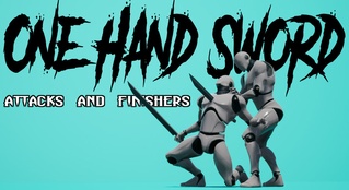 One Hand Sword Attacks And Finishers - Unreal Engine Asset